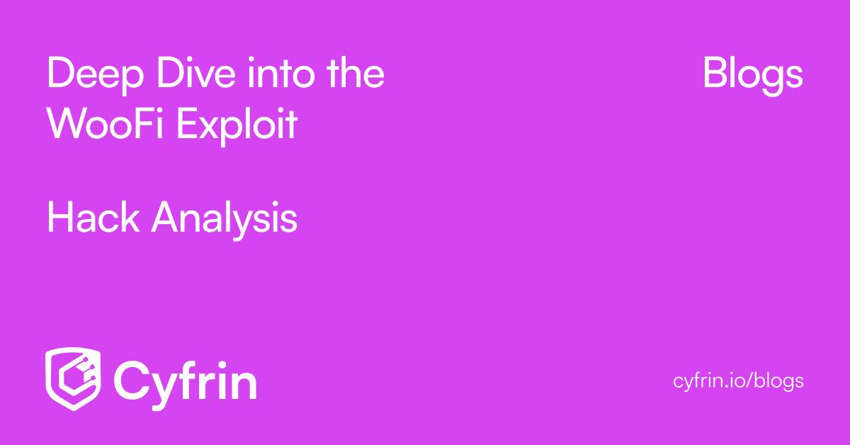 WOOFi Exploit | Hack Analysis